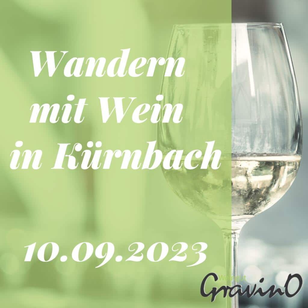 Wandern mit Wein im Schwarzrieslingdorf Kürnbach - Weingut GravinO